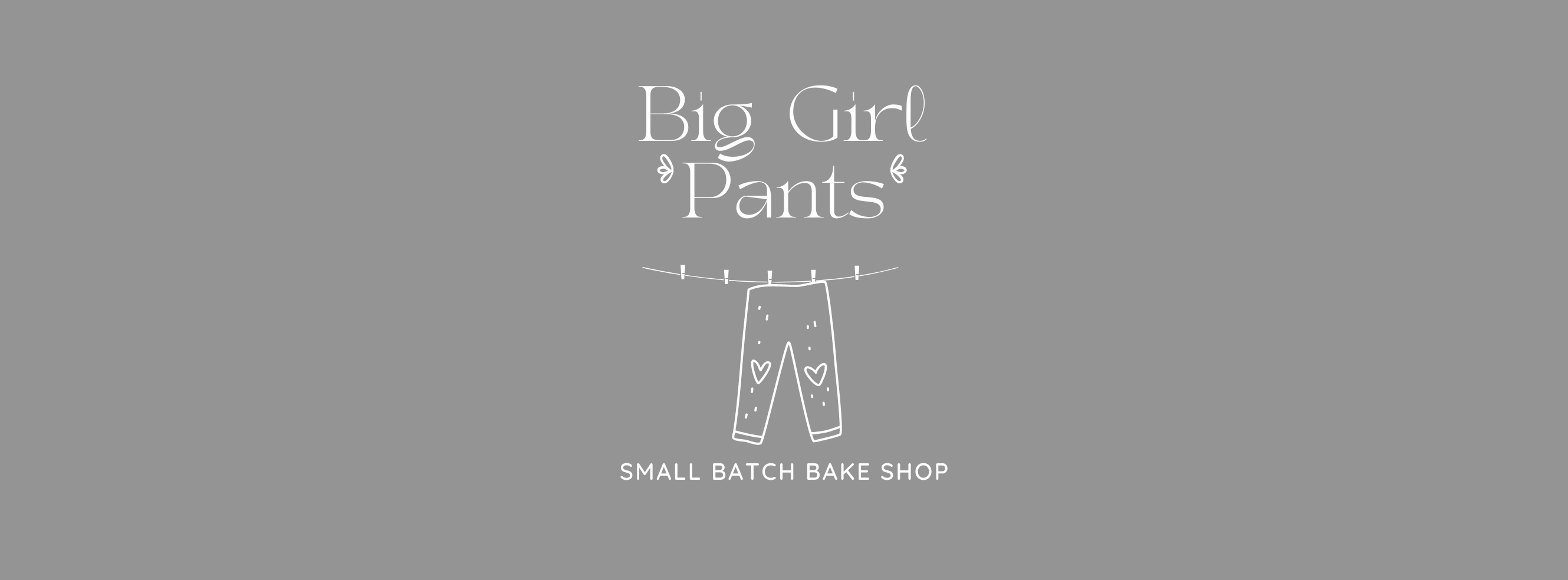 Big Girl Pants Bake Shop